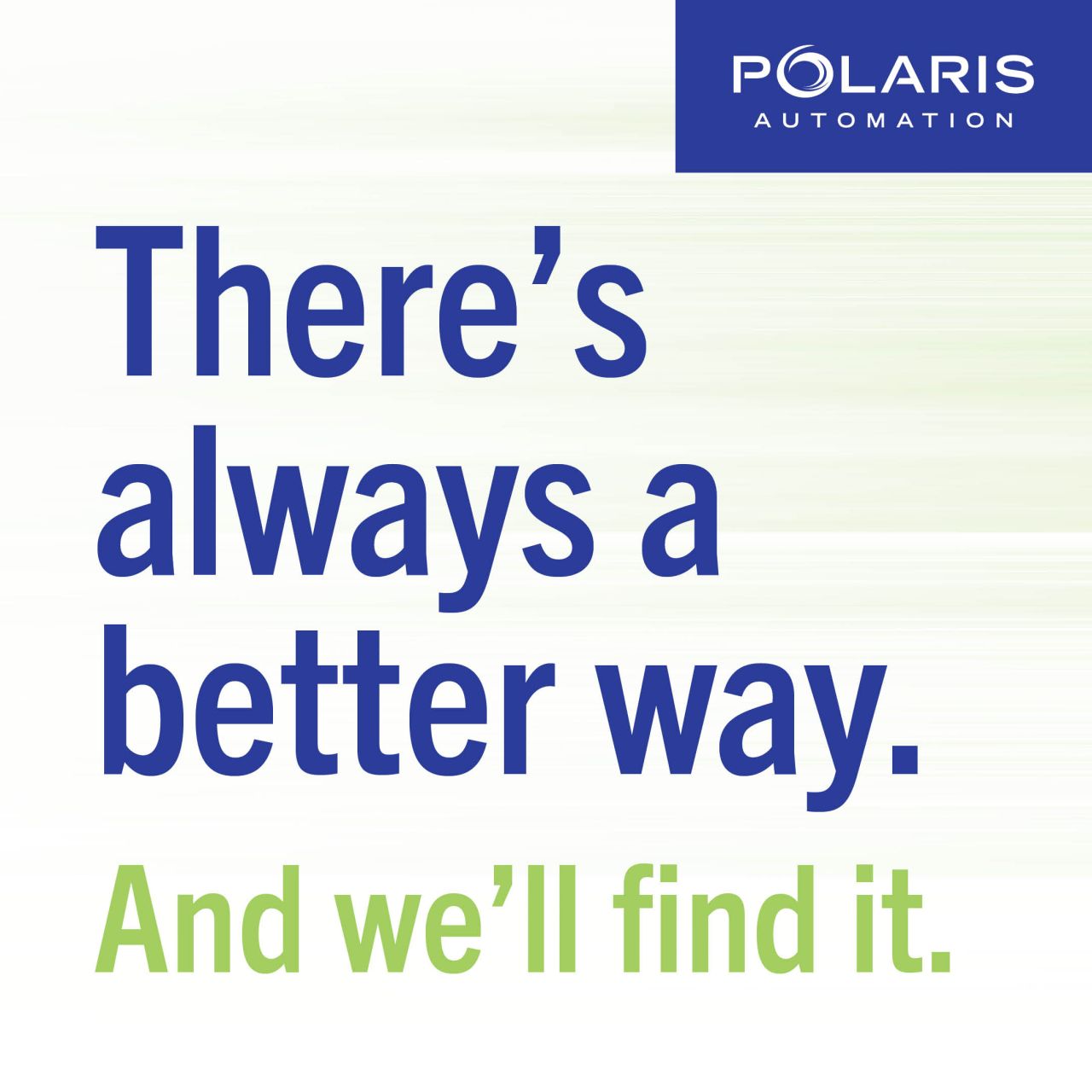 Get Better | Polaris Automation